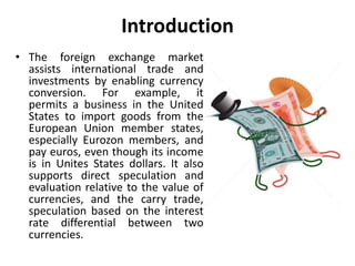 Foreign exchange market mechanism (FOREX) - International Business ...