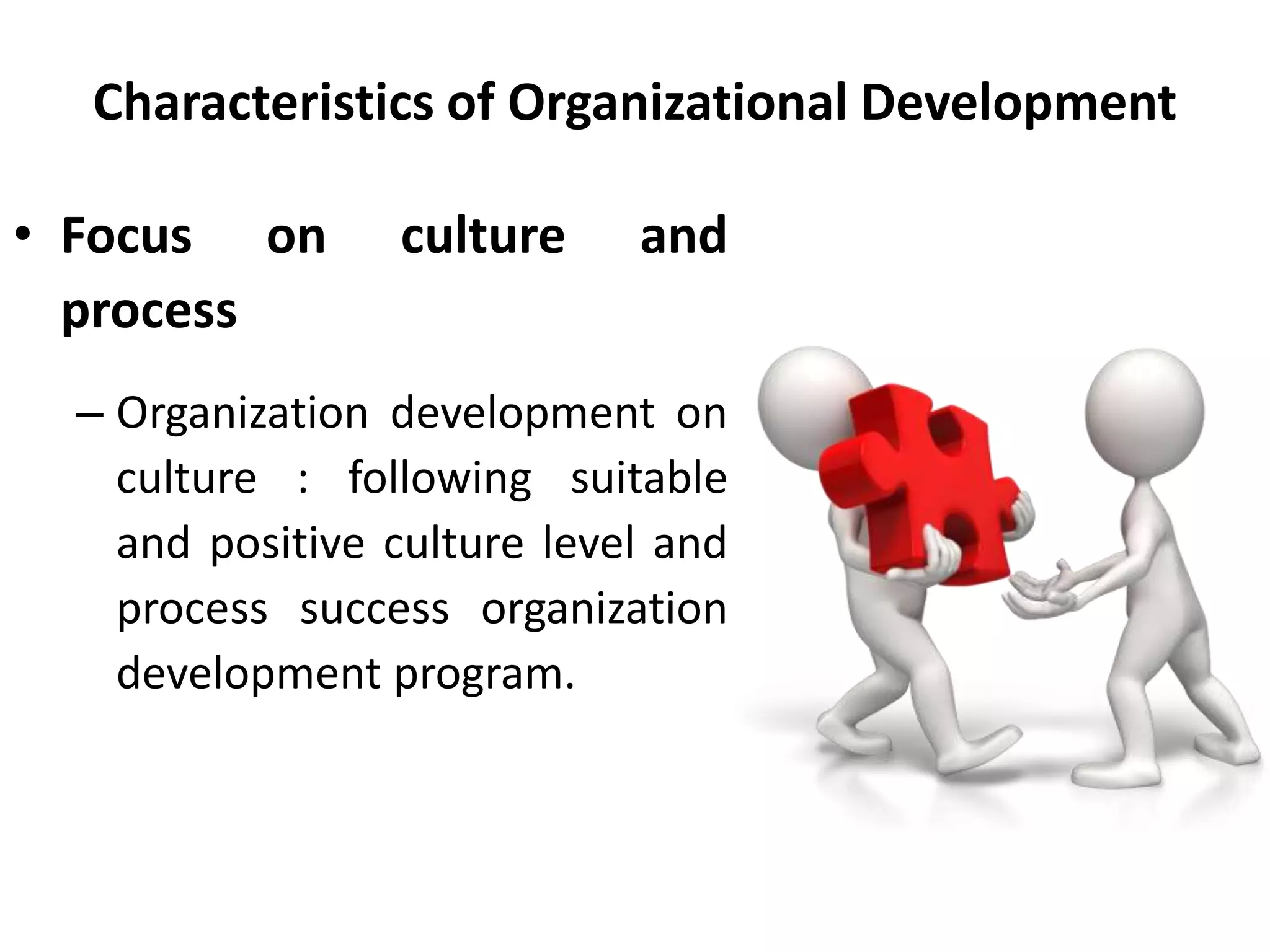 Characteristics of Organizational Development - Organizational Change ...