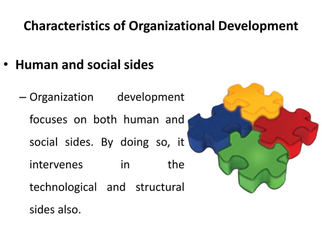 Characteristics of Organizational Development - Organizational Change ...