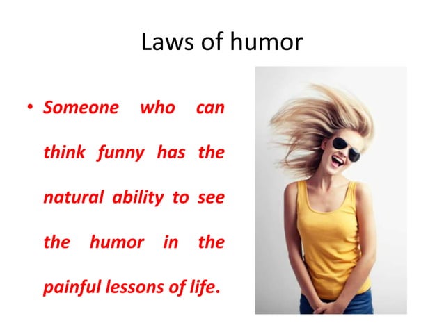 Laws of humor - public speaking skills - | PPTX | Comedy | Genres