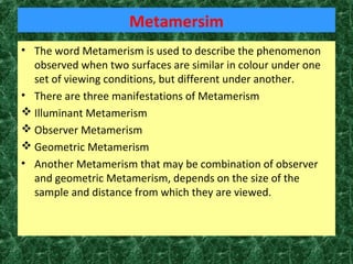 7. metamerism | PPT