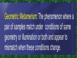 7. metamerism | PPT