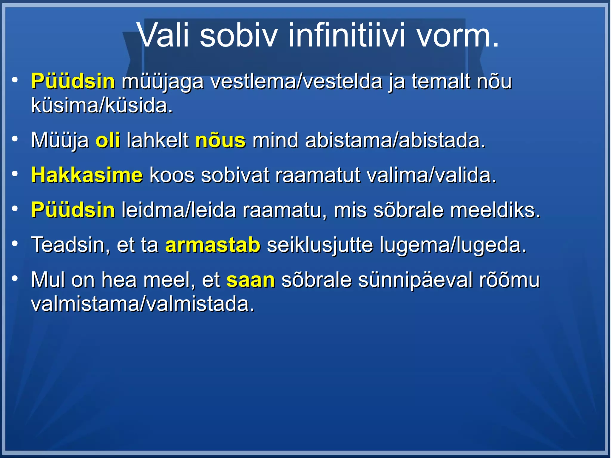 7.с klass tarkus tuleb tasapisi grammatika_ma- ja da- infinitiiv | PPT