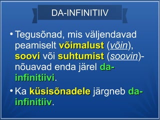 7.с klass tarkus tuleb tasapisi grammatika_ma- ja da- infinitiiv | PPT