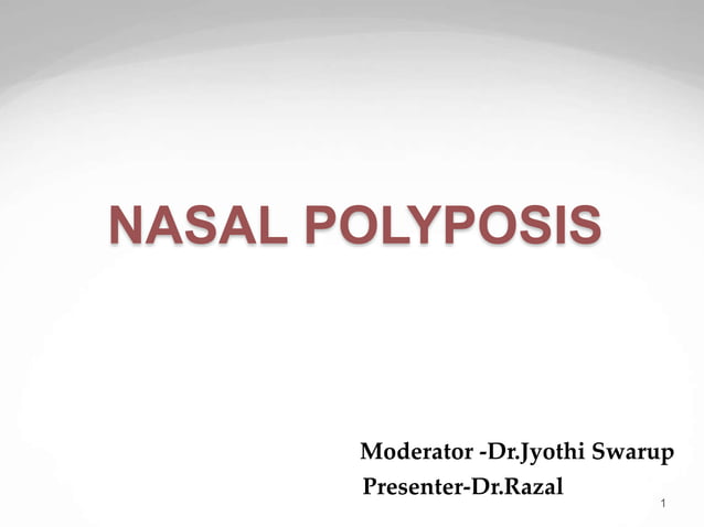 Nasal polyposis | PPTX