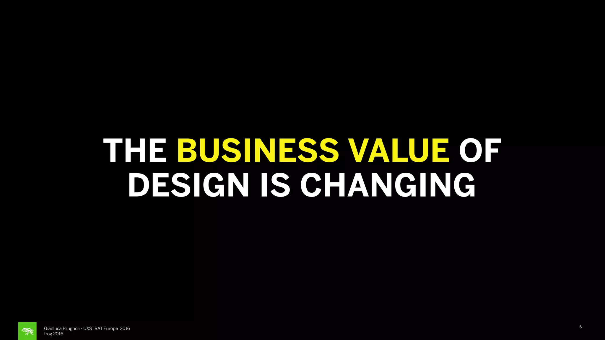 UX STRAT Europe, Gianluca Brugnoli, “Transforming Financial Services Through Design Strategy” | PDF