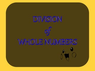 7. lesson 6 division of whole numbers | PPTX
