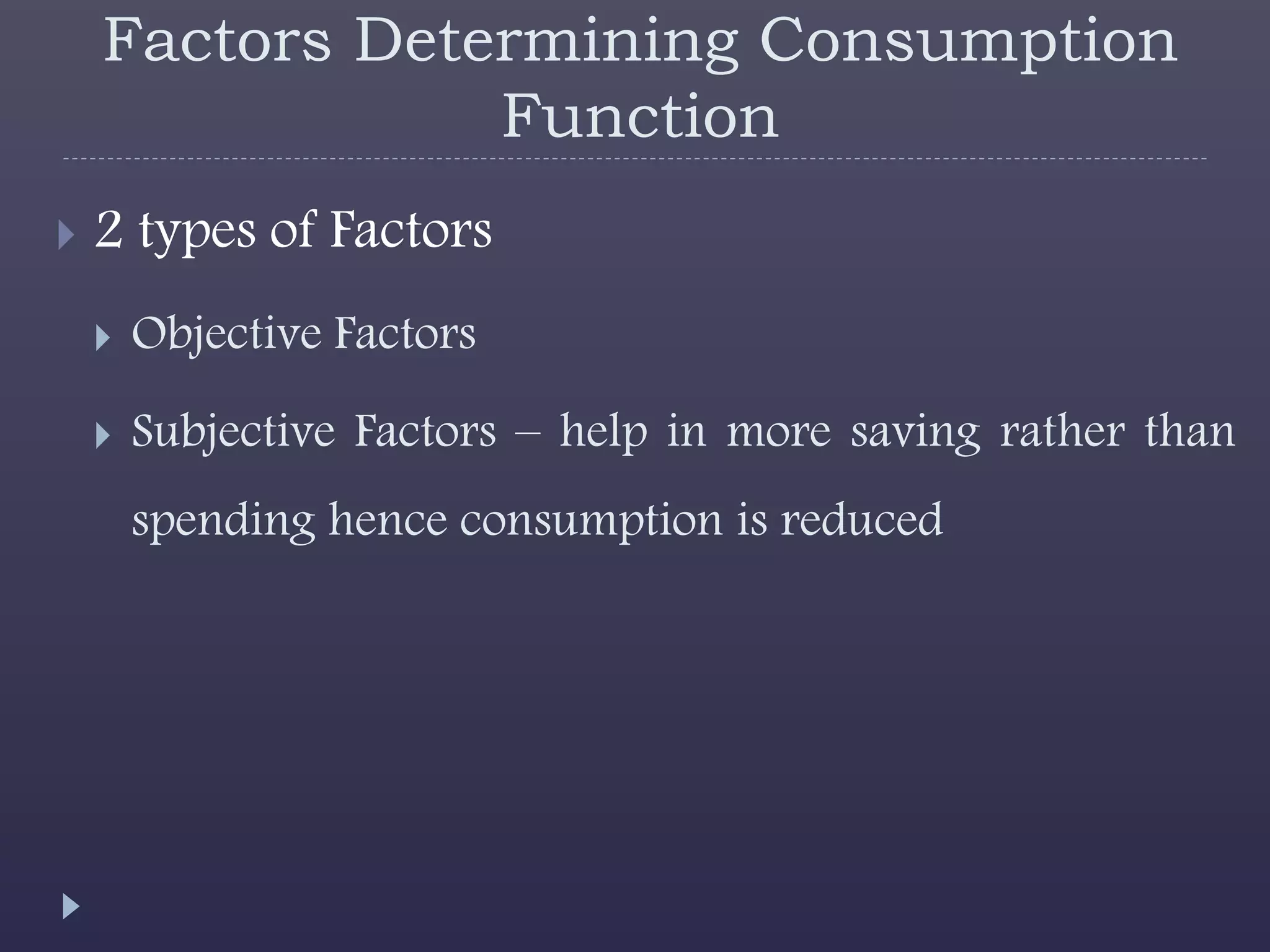 7. consumption function | PPTX