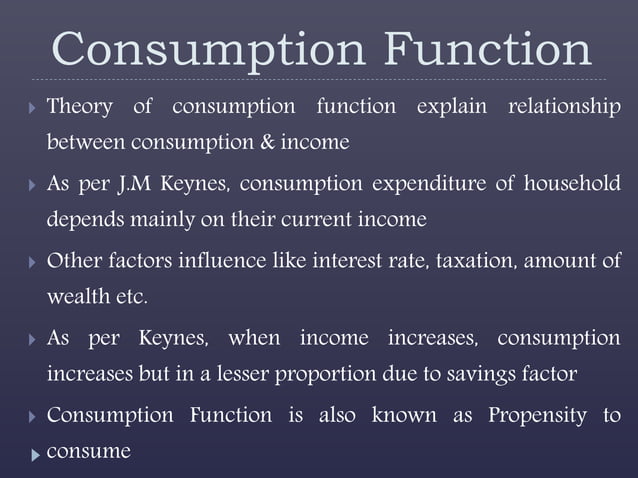 7. consumption function | PPTX