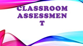 classroom assessment | PPT