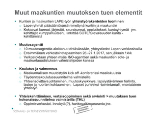 LAPEn maakunnallinen muutostyö käynnistyy | PPT