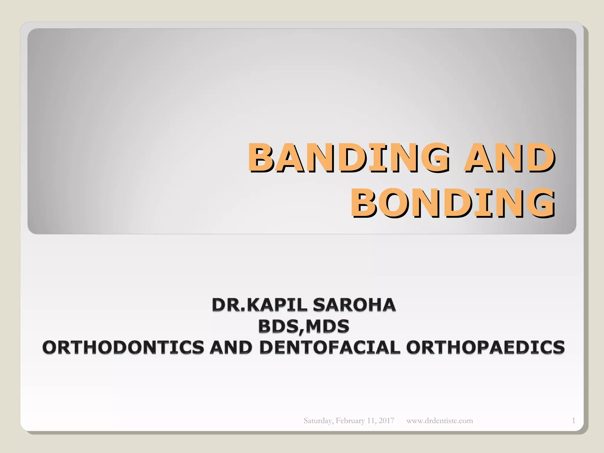 banding and bonding | PPT