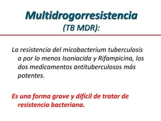 Diagnostico y Tratamiento de la Tuberculosis resistente | PPT