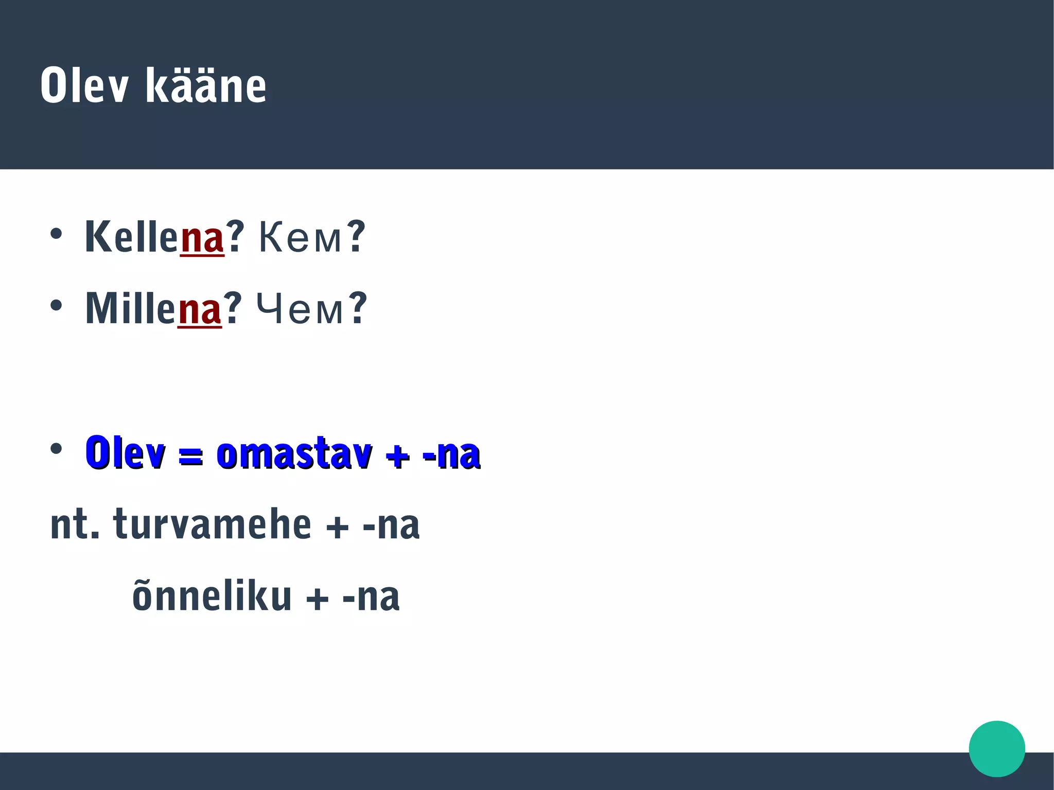 7.klass terve olla on moodne saav,olev,rajav | PPT