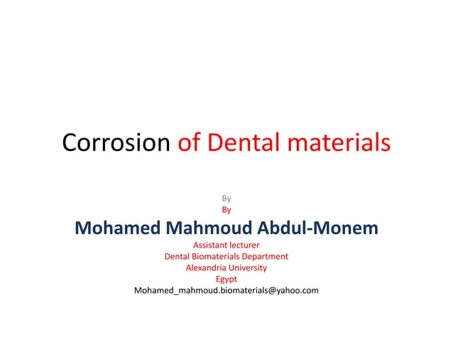 Corrosion of dental materials | PPTX