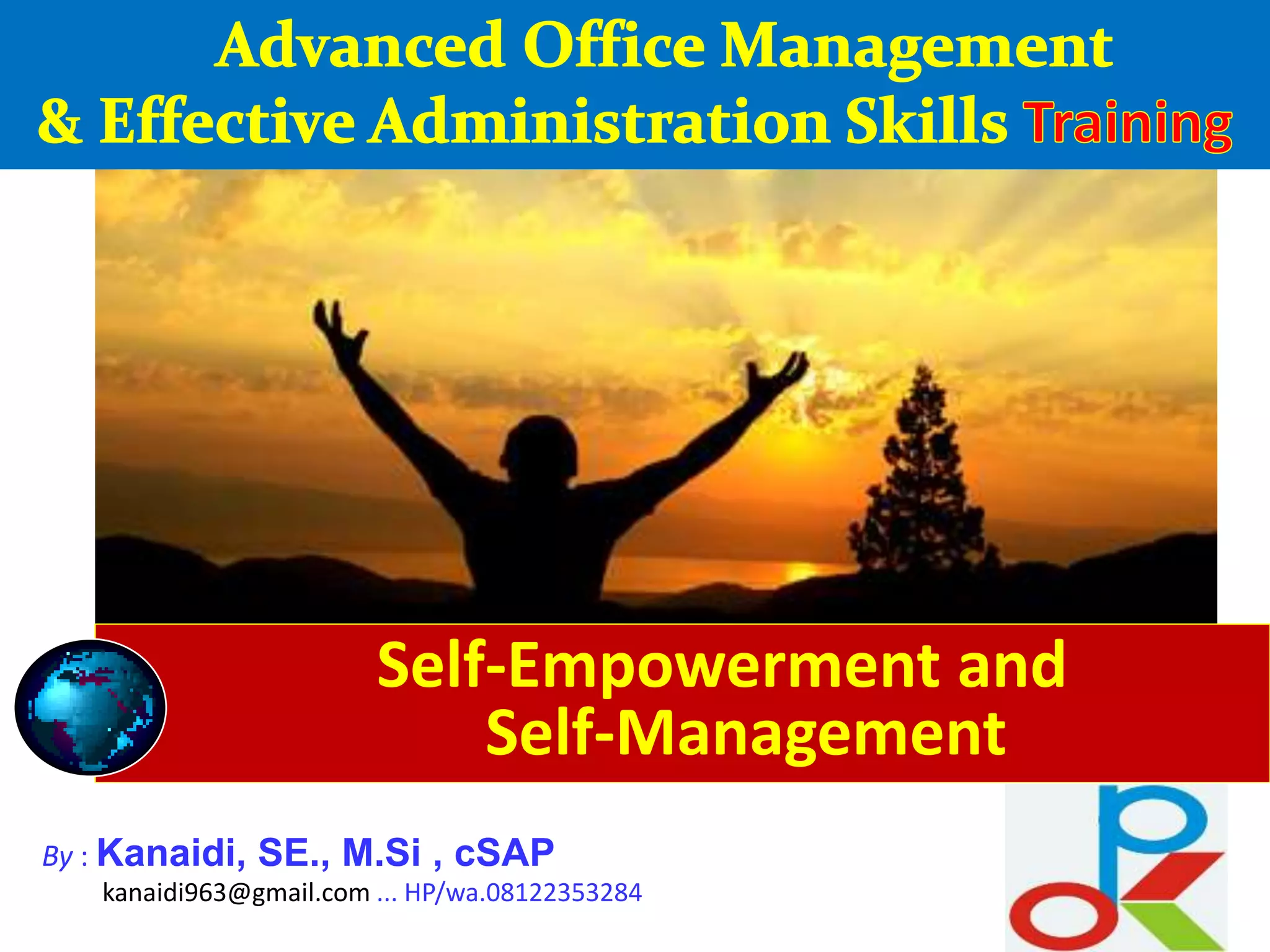 Self-Empowerment and Self-Management_Materi Pelatihan ADVANCED OFFICE ...