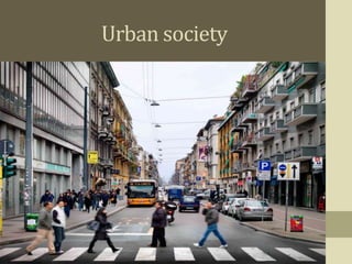 7.urban society behavior_and_personality | PPT