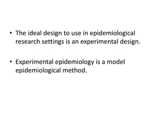 7. experimental epidemiology | PPTX