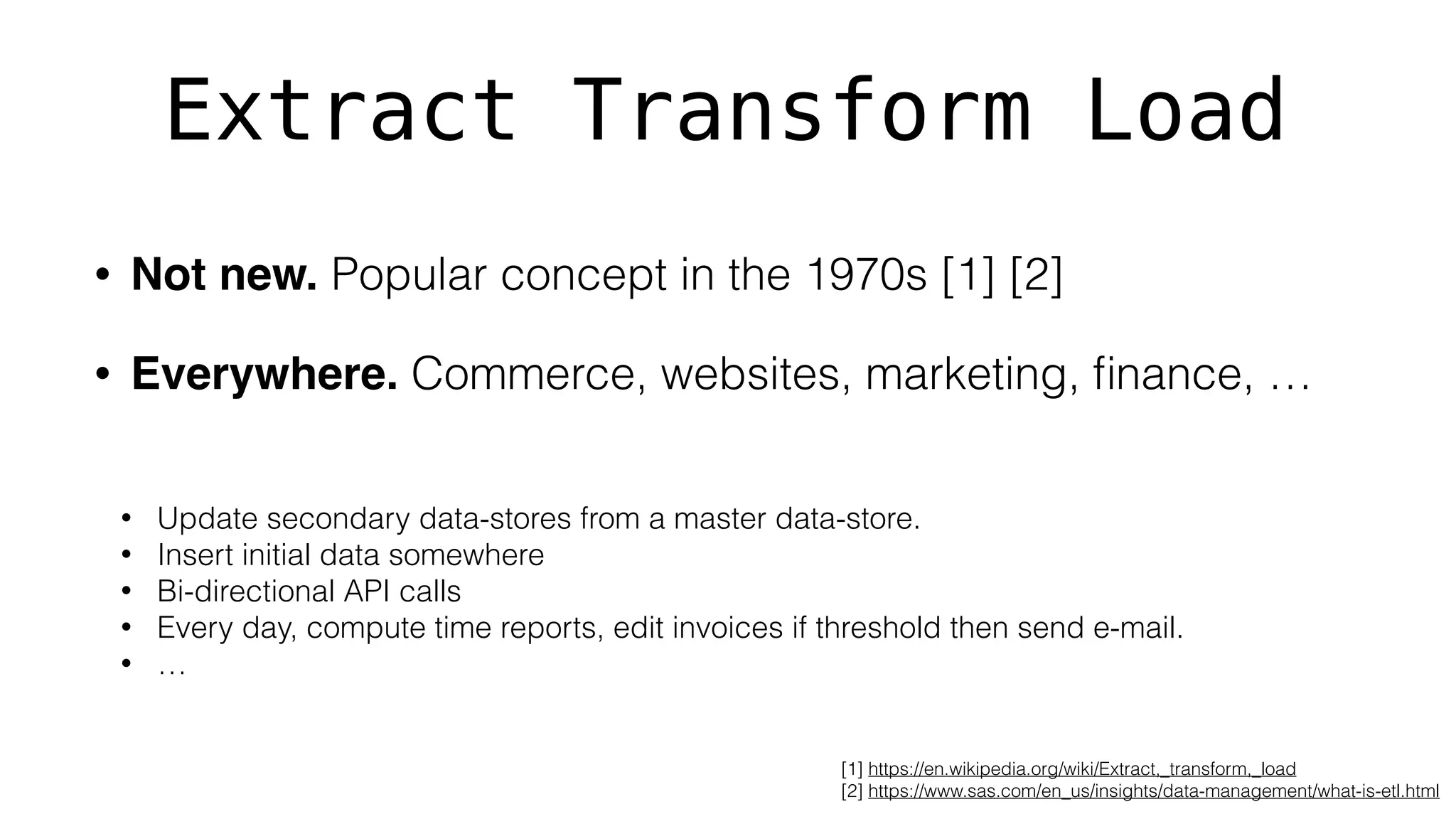Simple ETL in python 3.5+ with Bonobo, Romain Dorgueil | PDF