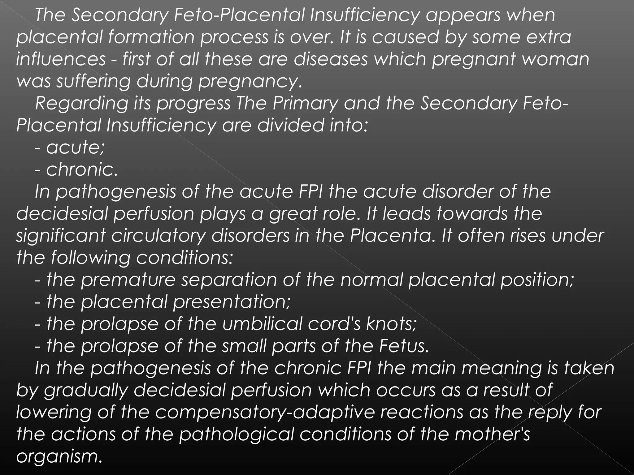 Feto placental insufficiency (Dysfunction of Placenta) | PPT