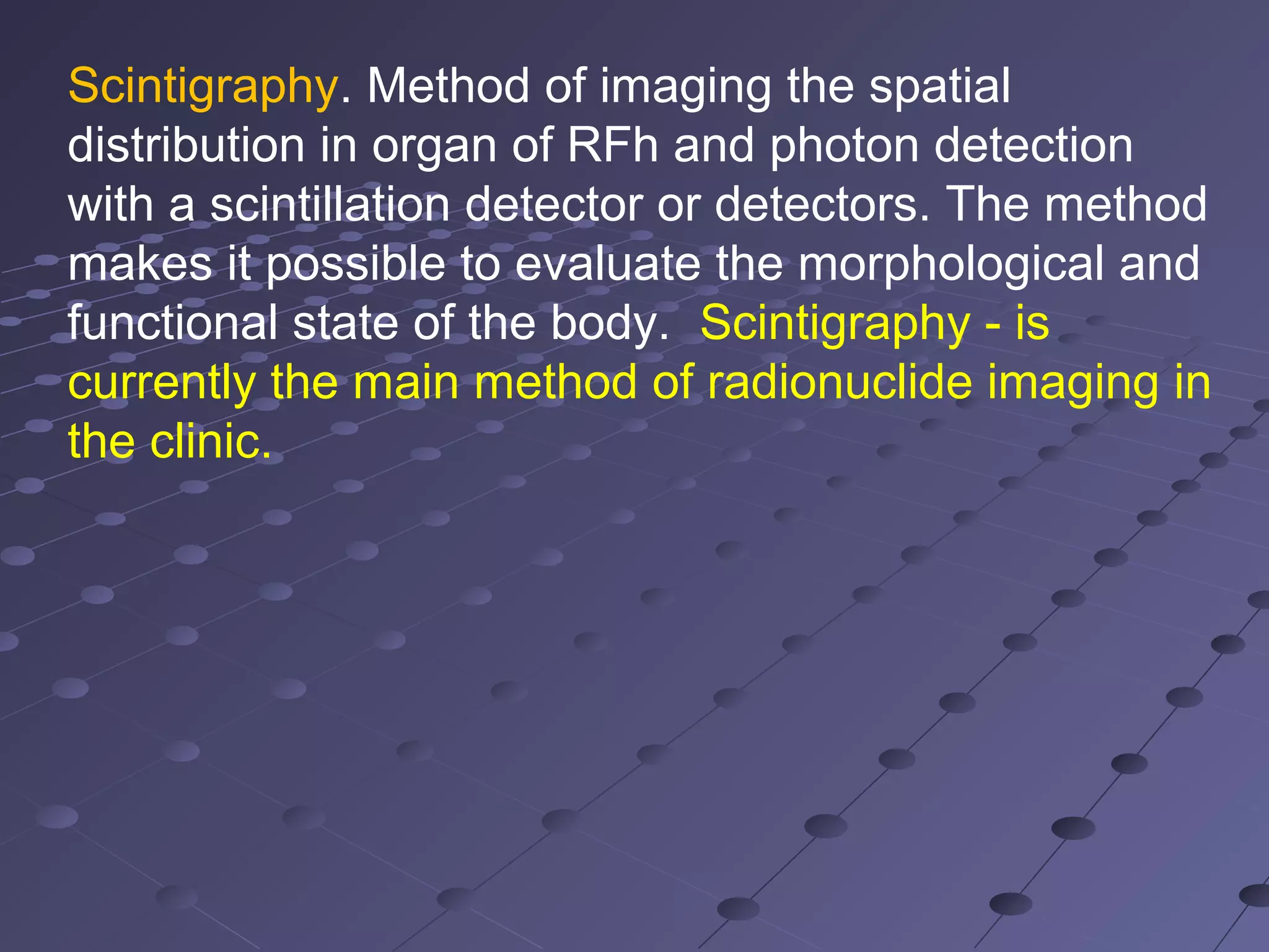 Radionuclide Imaging | PPT