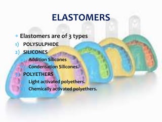Elastomeric Impression Materials by Dr Rashid Hassan | PPTX