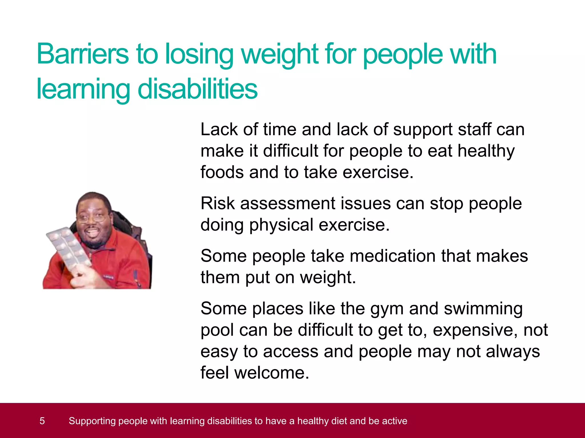 Supporting people with learning disabilities to have a healthy diet and ...