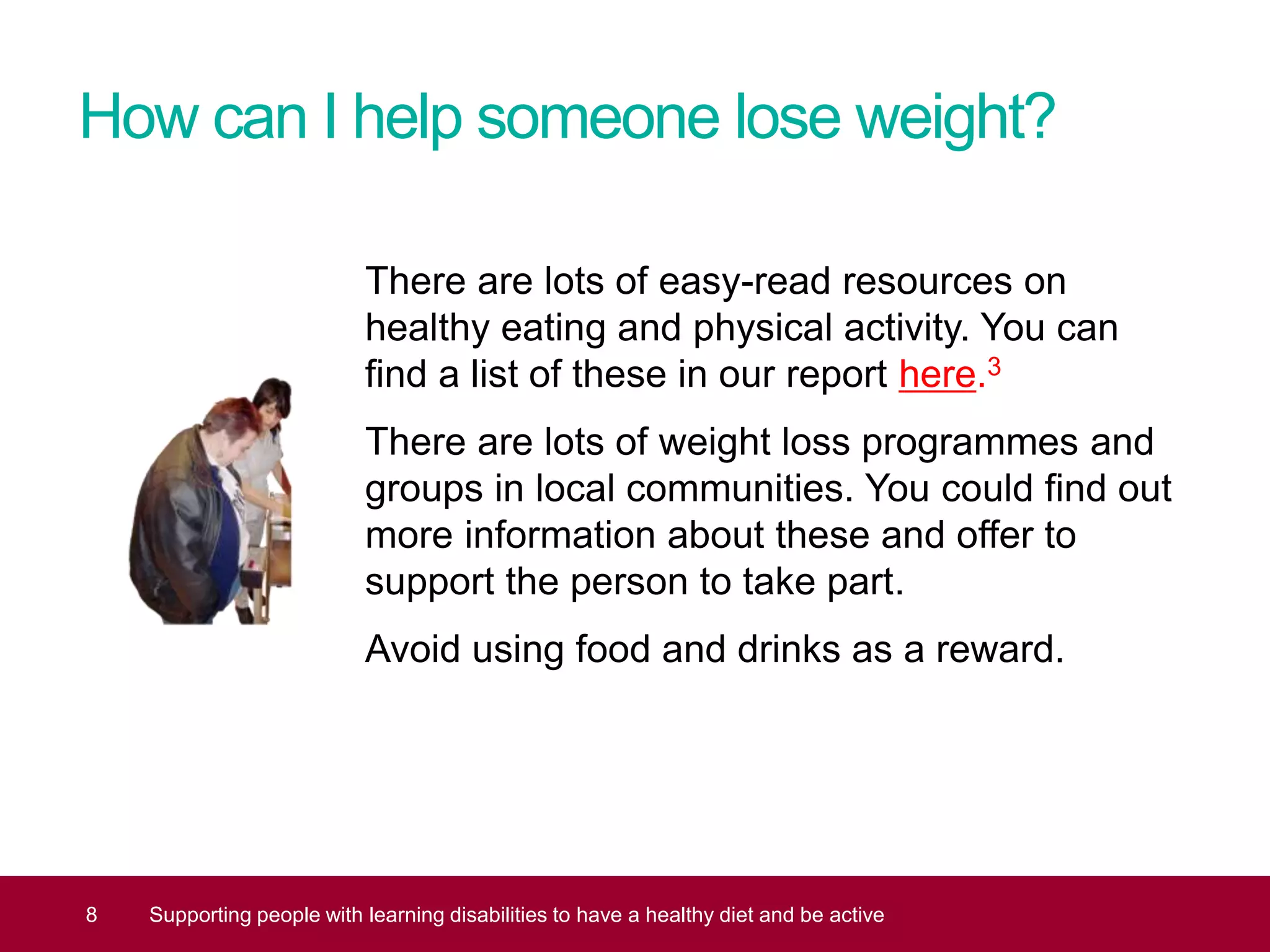 Supporting people with learning disabilities to have a healthy diet and ...