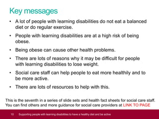 Supporting people with learning disabilities to have a healthy diet and ...