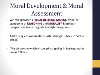 Business Ethics: Addressing environmental disasters | PPTX