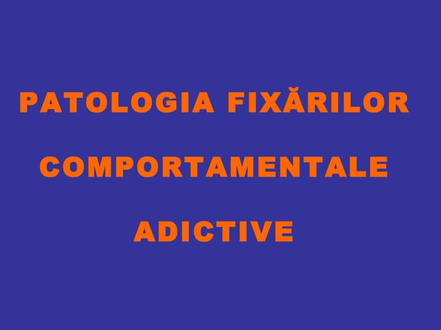 Adictii Psihiatrie | PPT | Free Download