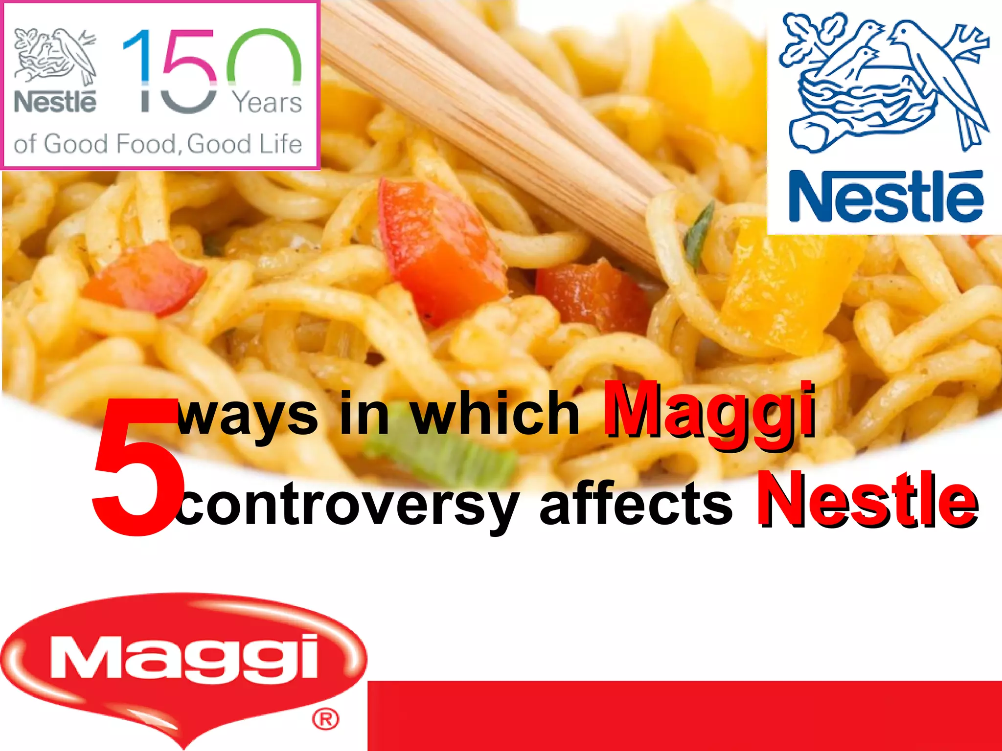 7. maggi controversy pgp1 | PPT