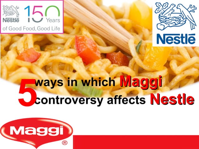 7. maggi controversy pgp1 | PPT