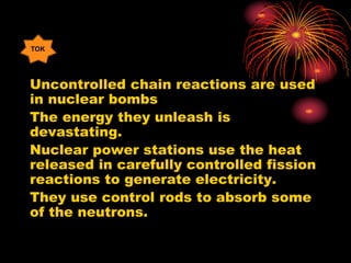 7.2 nuclear reactions | PPTX