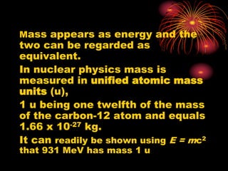 7.2 nuclear reactions | PPTX