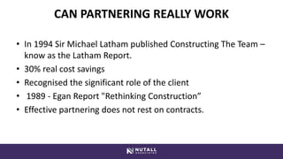 CD Spring 2018 - Partnering in Construction (Nuttal Associates) | PDF