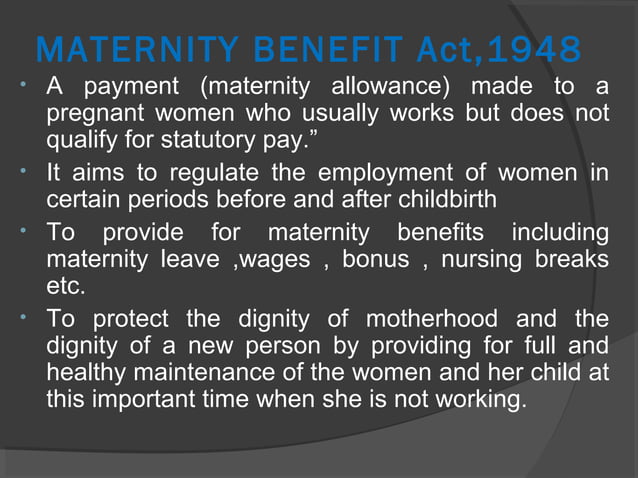 7. maternity benefit act, 1948 gp2 | PPT | Pregnancy | Reproductive Health