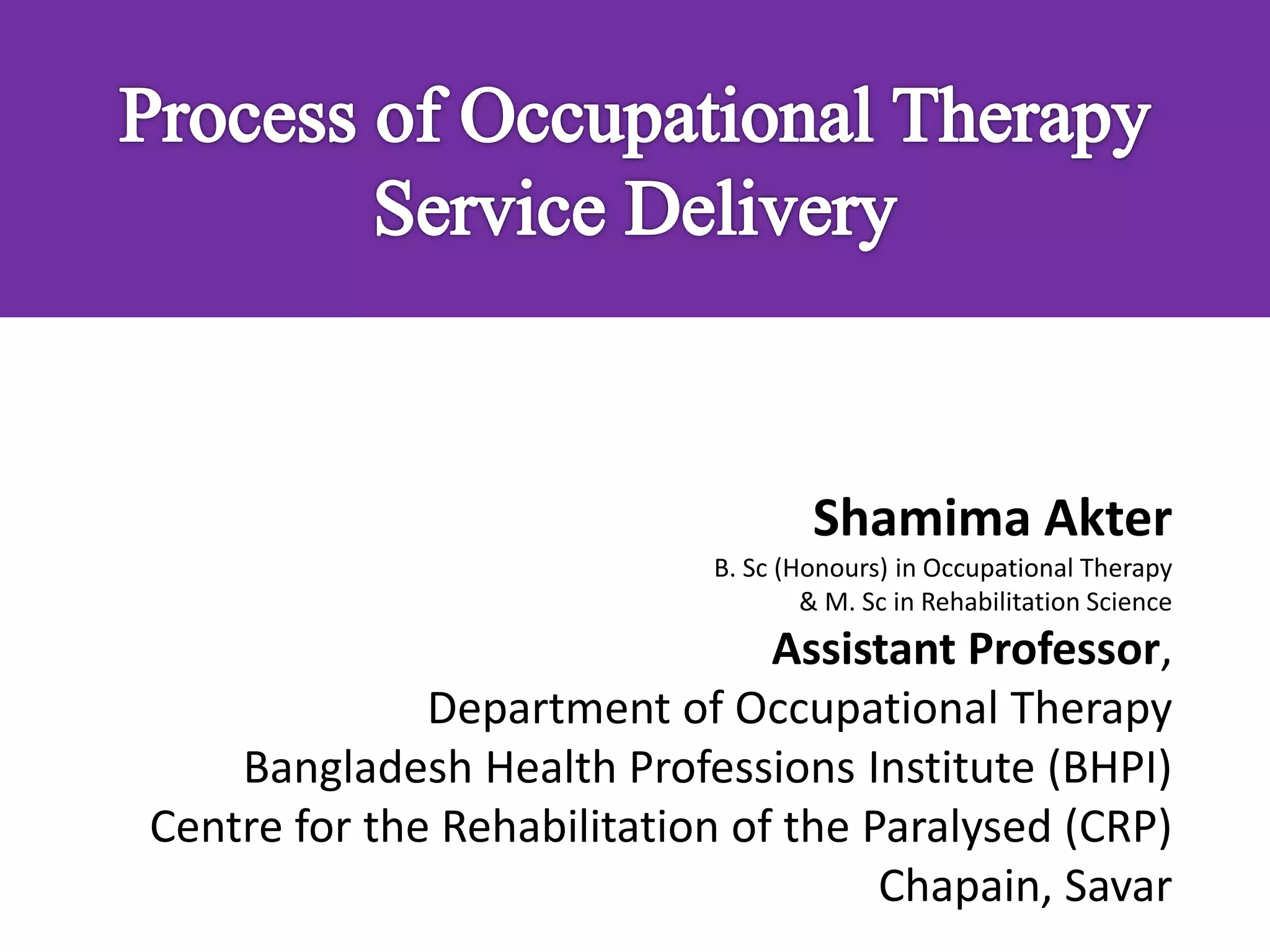 7.1 occupational therapy process | PPTX
