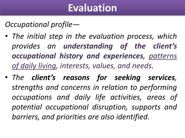 7.1 occupational therapy process | PPTX
