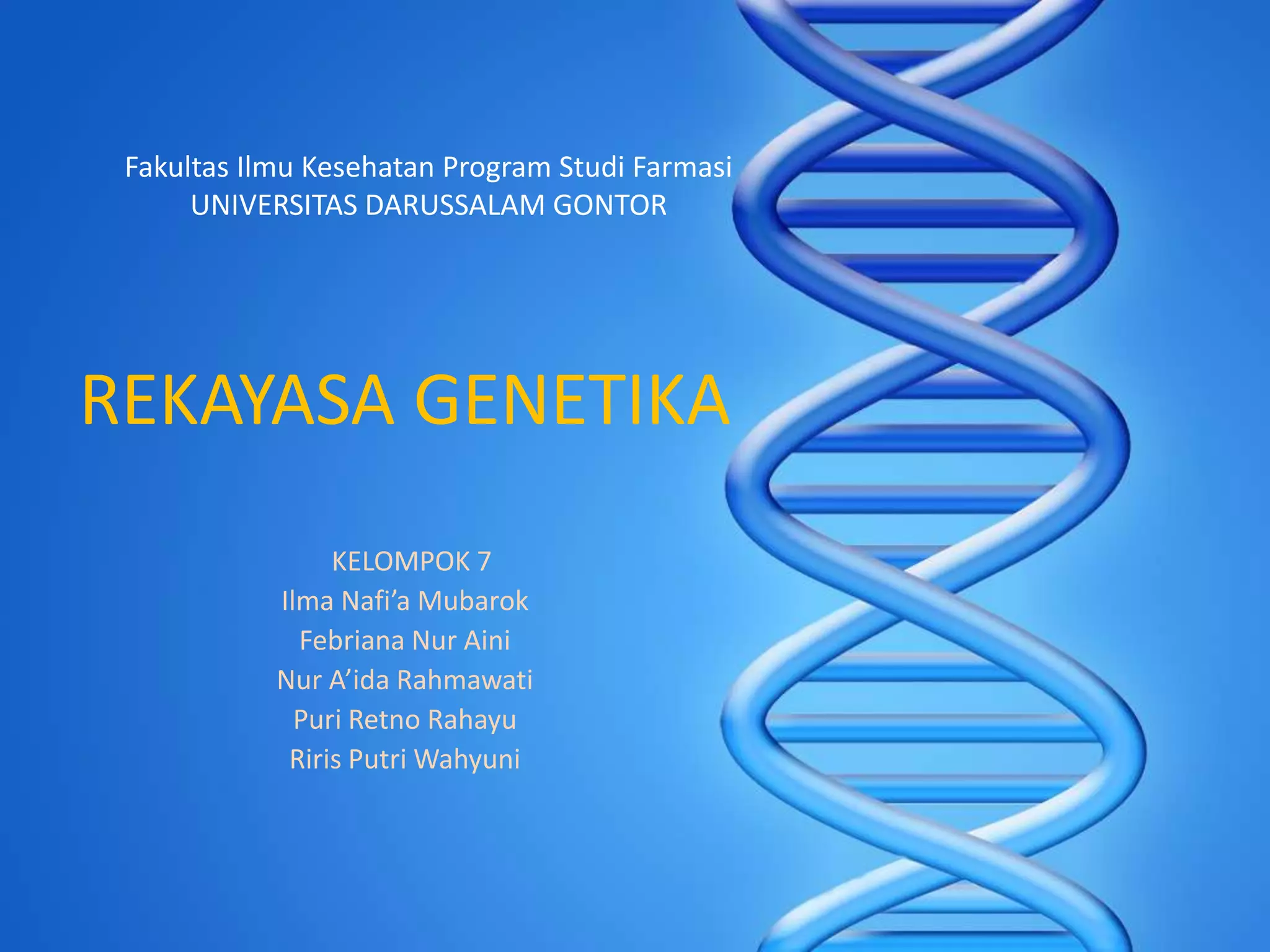 Rekayasa Genetika | PPTX