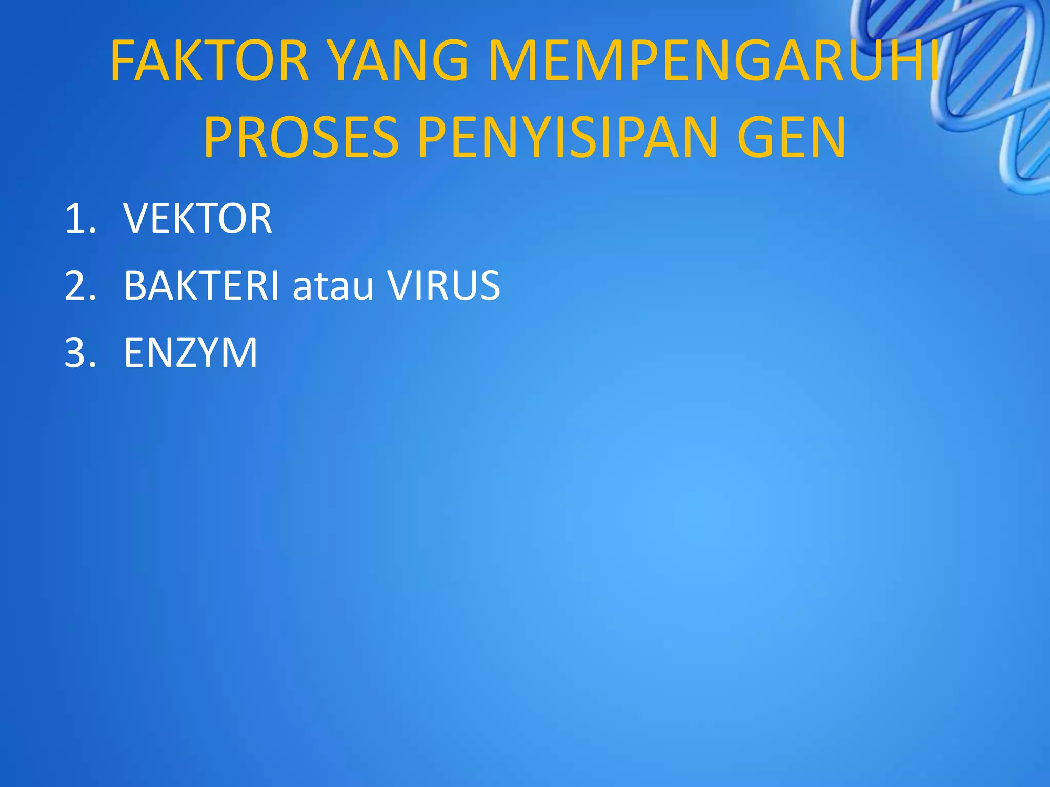 Rekayasa Genetika | PPTX