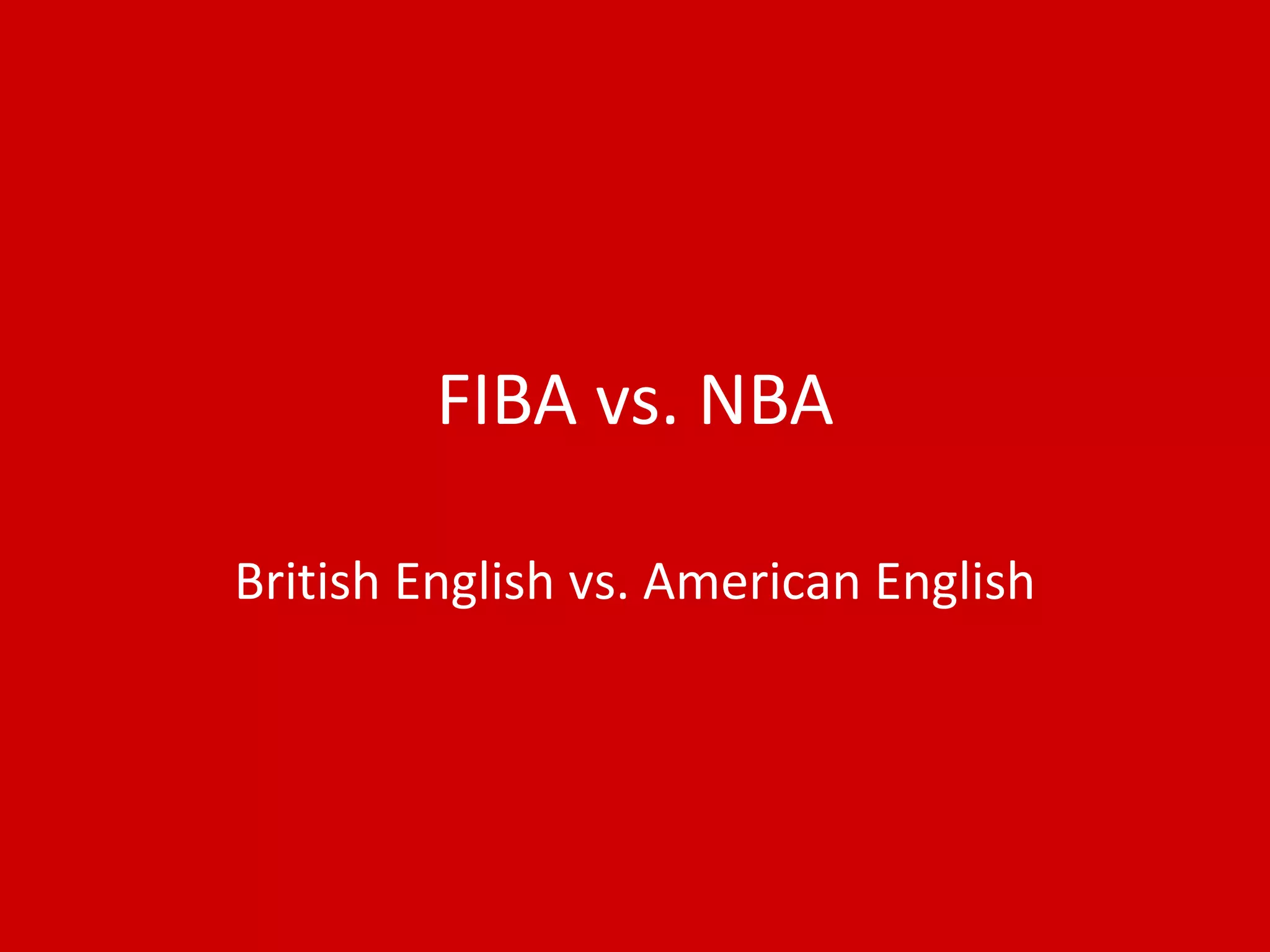 FIBA vs. NBA | PPTX