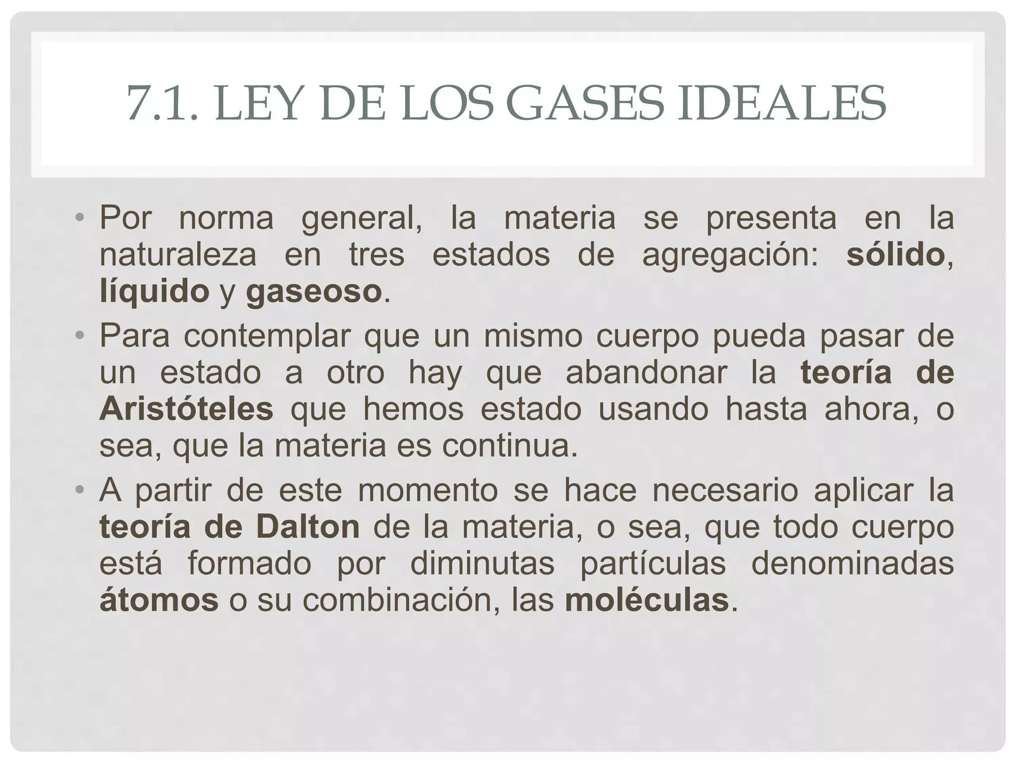 VII-Gases ideales. 1-Ley de los gases ideales | PPT