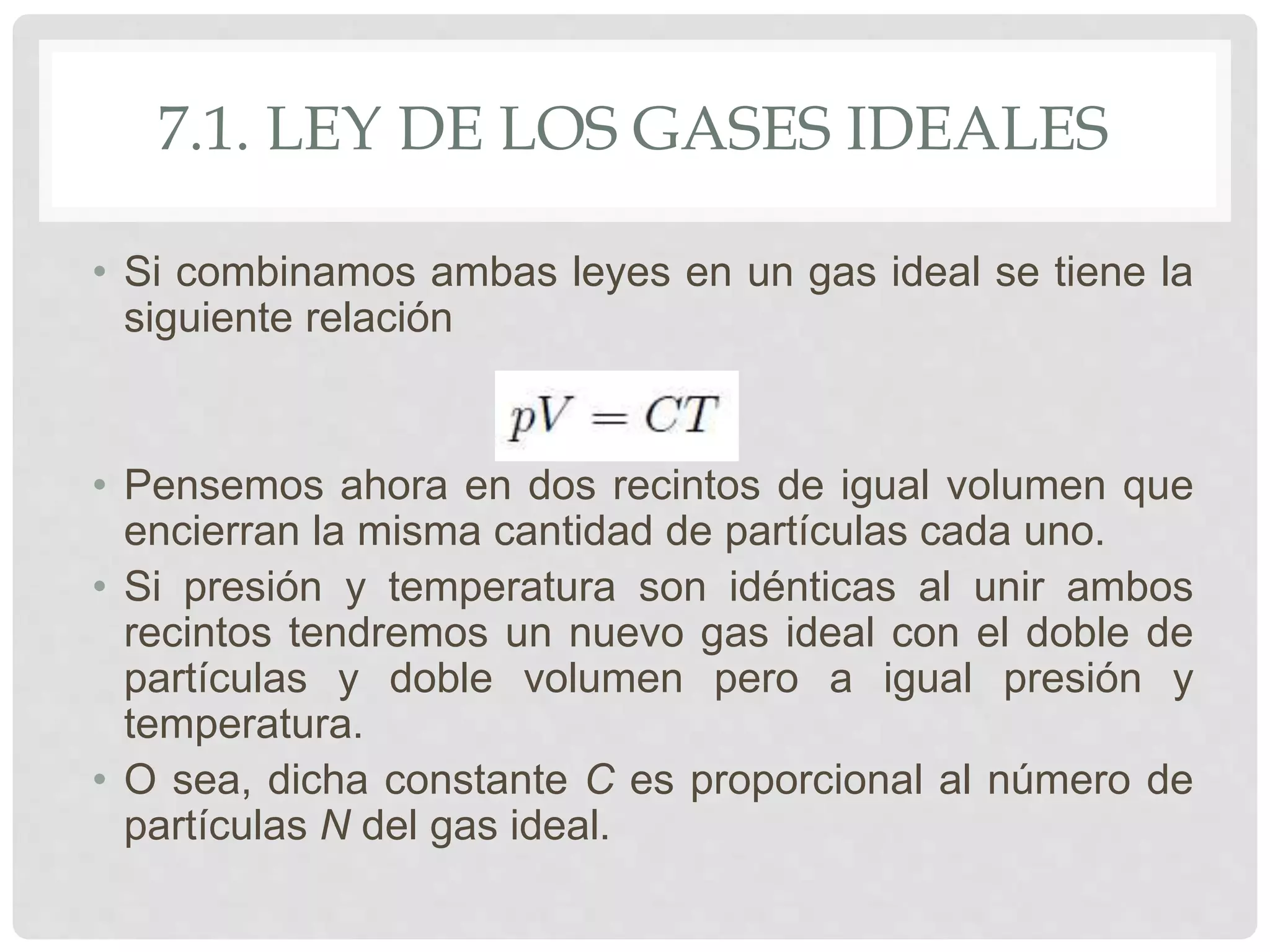 VII-Gases ideales. 1-Ley de los gases ideales | PPT