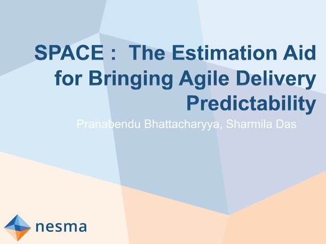 7. space the estimation aid for bringing agile delivery predictability ...