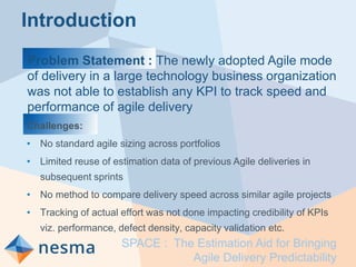 7. space the estimation aid for bringing agile delivery predictability ...