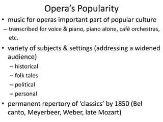 Power point 22. The Romantic Era: Early Romantic Opera | PPTX