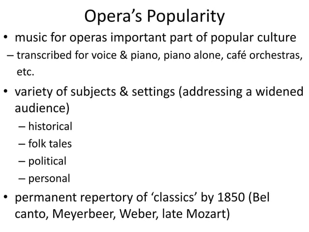 Power point 22. The Romantic Era: Early Romantic Opera | PPT