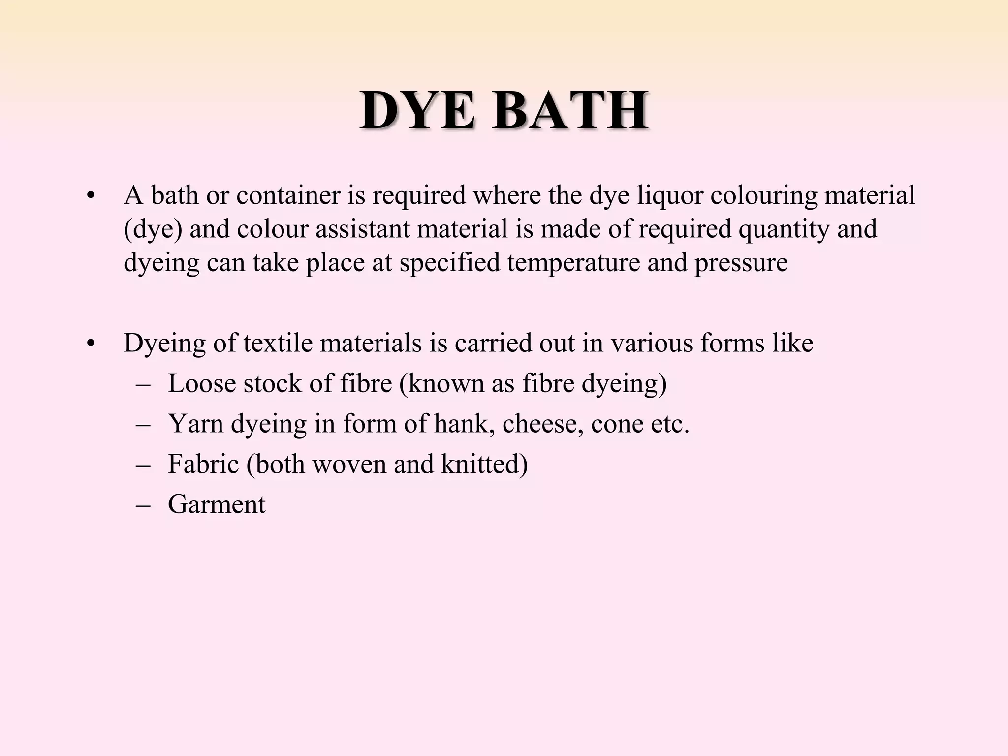 7. introduction to dyeing | PPTX