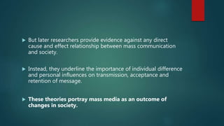 7. mass communication theory | PPTX